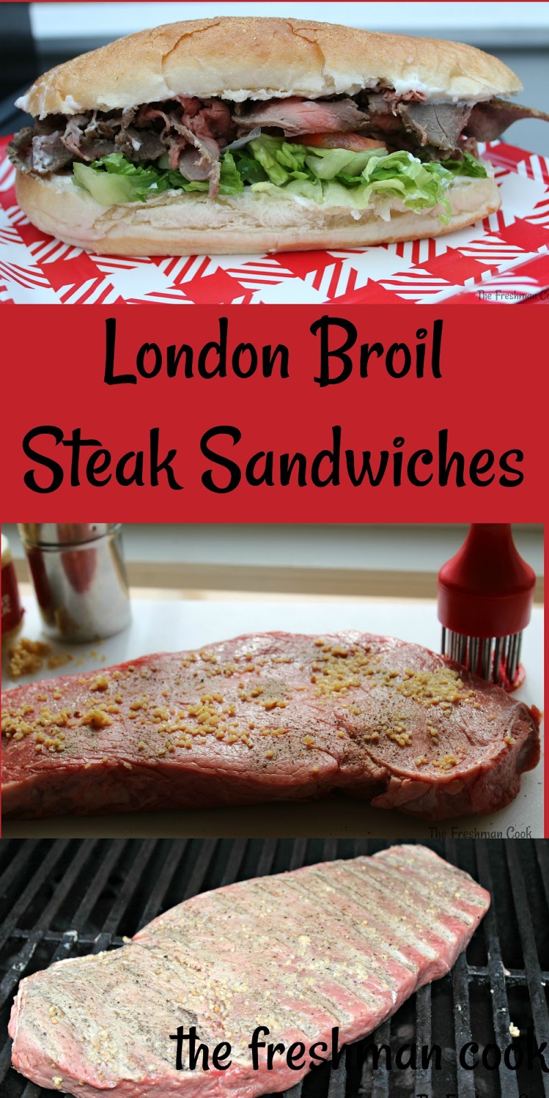 The Freshman Cook: London Broil Steak Sandwiches / #BBQWeek