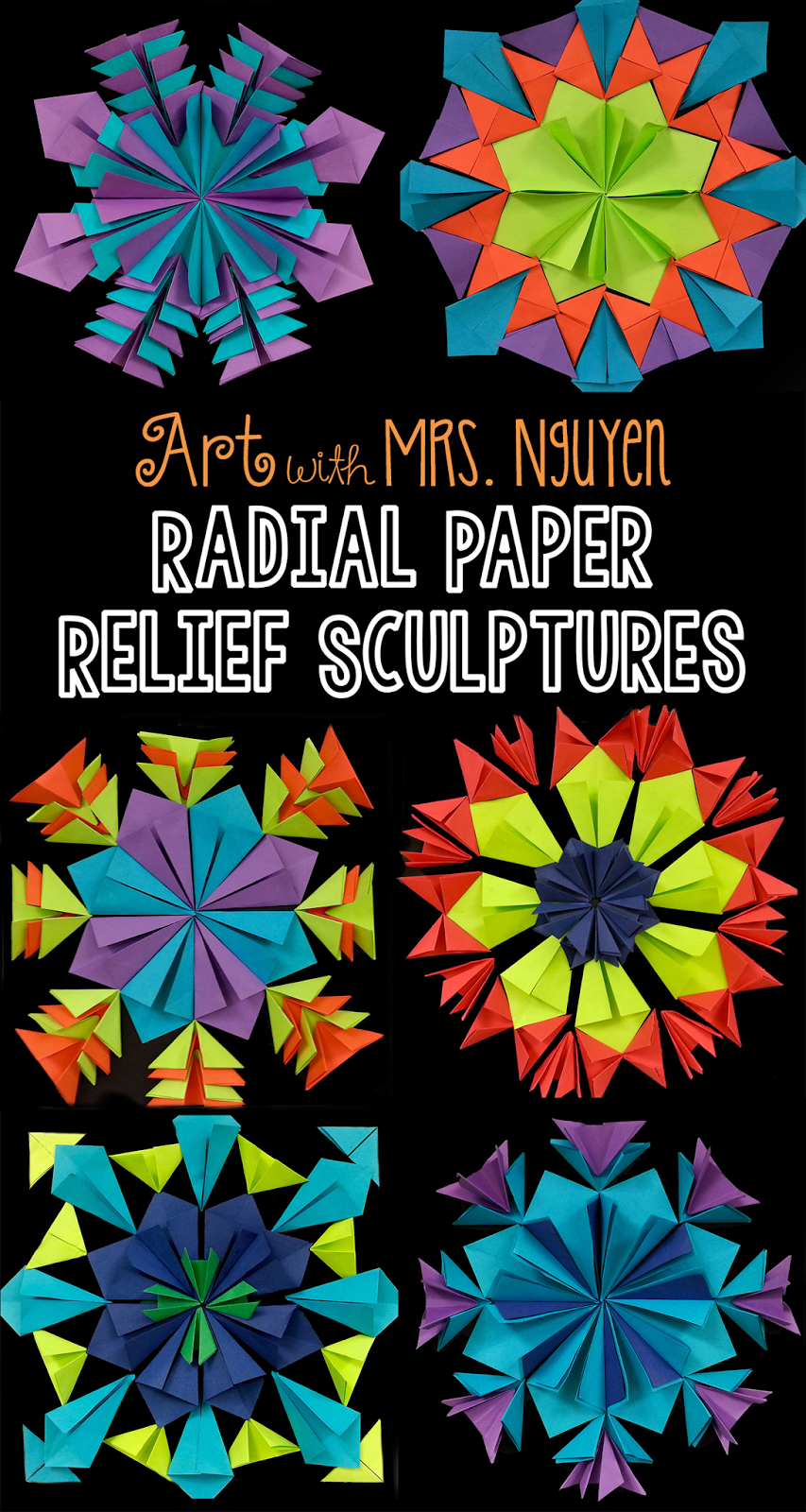 Radial Paper Relief Sculptures (4th/5th) - Art with Mrs. Nguyen
