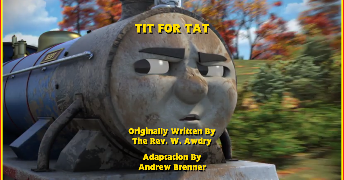 Ffarquhar Branch Line Studios Reviews: Series 20: Tit for Tat