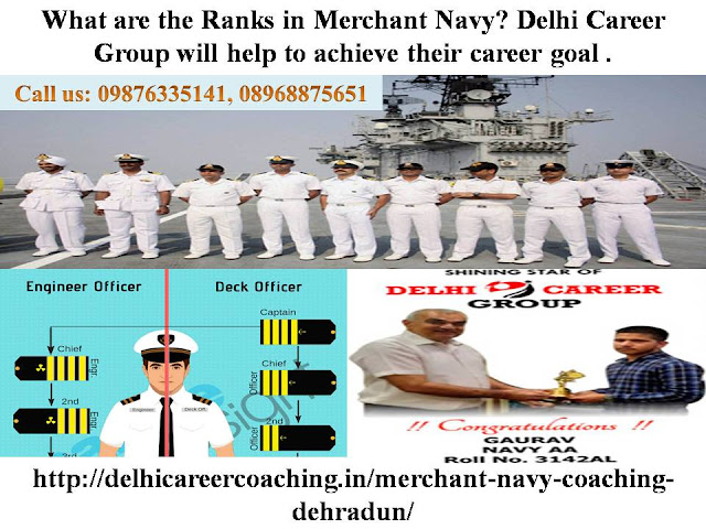 What are the Ranks in Merchant Navy? Delhi Career Group will help to ...