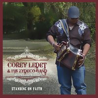 In a Blue Mood: Corey Ledet & His Zydeco Band Standing on Faith