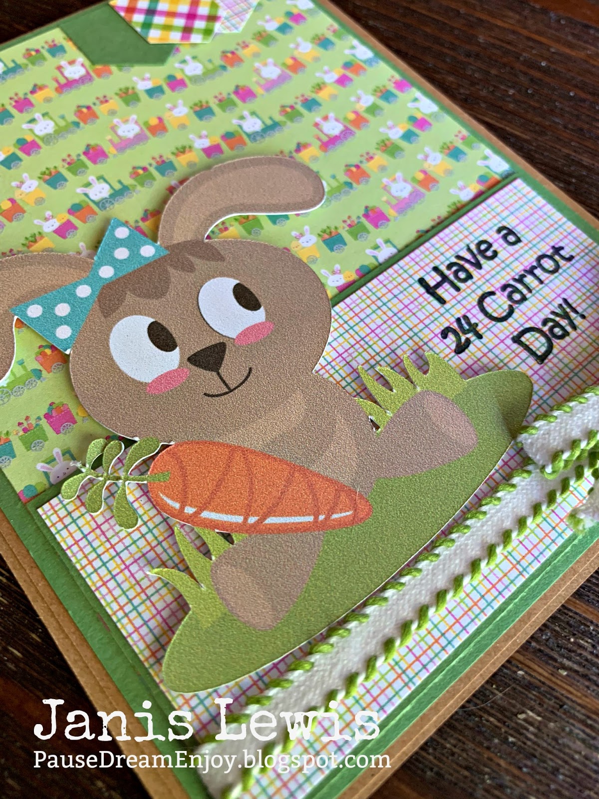 Pause Dream Enjoy: Have a 24 Carrot Day (Miss Kate Cuttables Card)