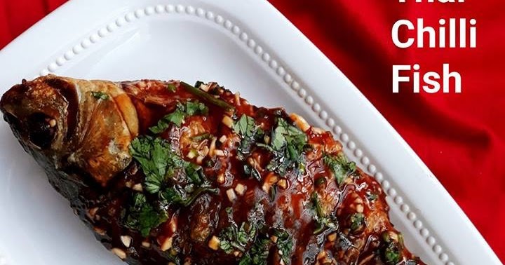 HIGHLIGHT RECIPE : THAI CHILLI FISH