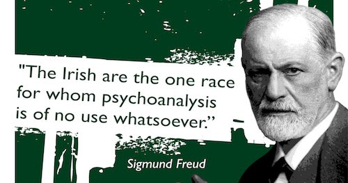freud quotes: Did Freud say of the Irish "This is one race of people ...