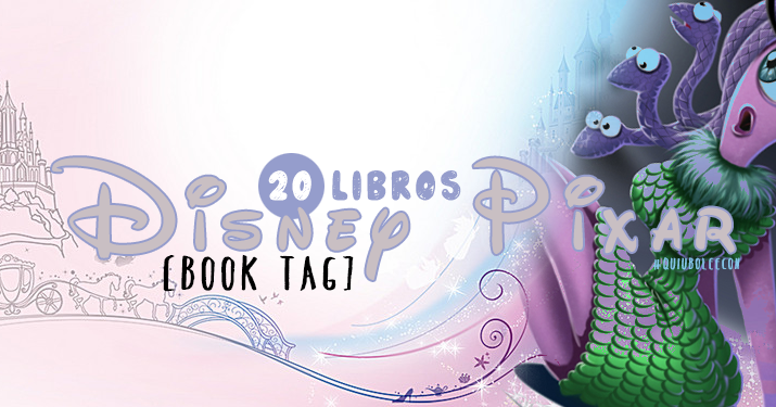 [BOOK TAG]: 20 libros de Disney Pixar 🏰 | Quiubolee con - Reseñas de ...