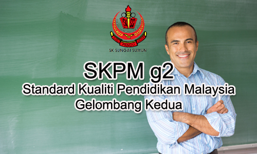 BLOG PENYELARAS PBS SK SUNGAI SUMUN: STANDARD KUALITI PENDIDIKAN ...