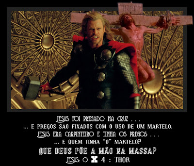 Corra o Risco: Motivos para crer mais em Thor do que em Jesus - Parte 4