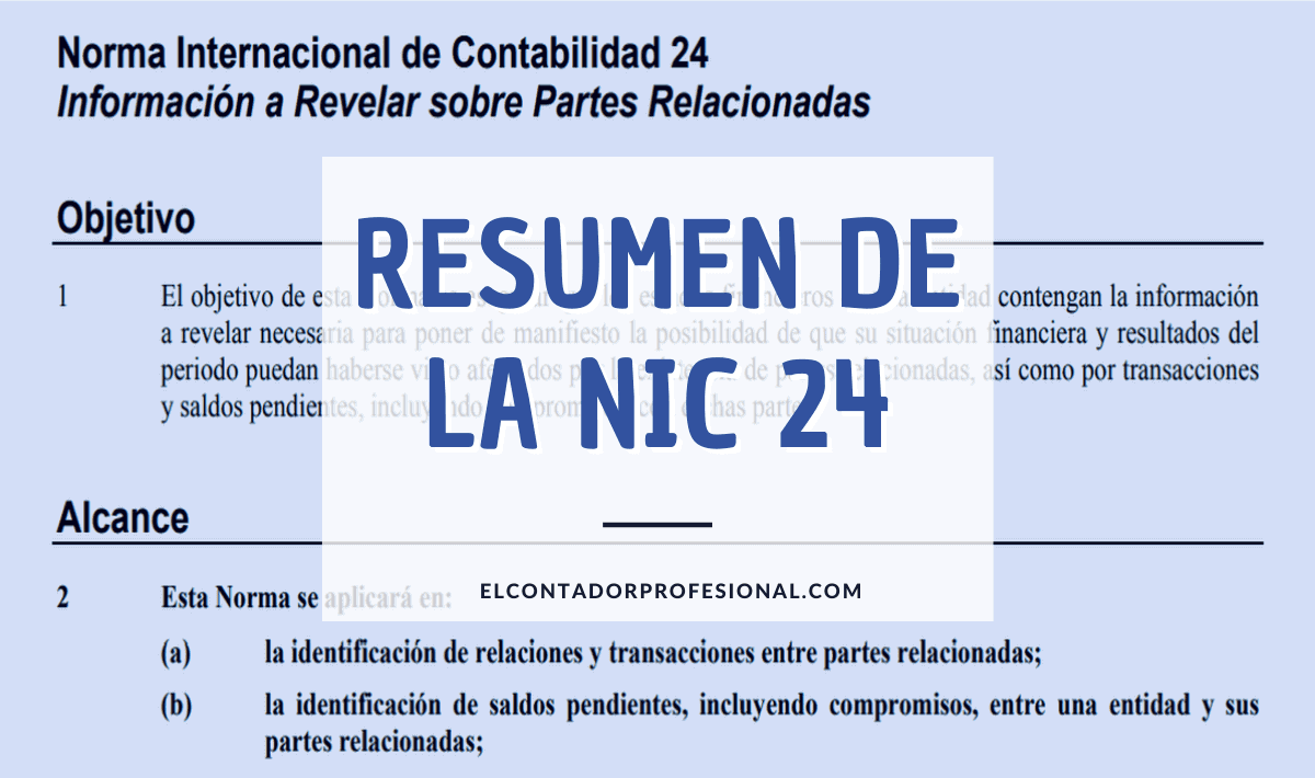 NIC 24 Resumen: Información a revelar sobre partes relacionadas ...