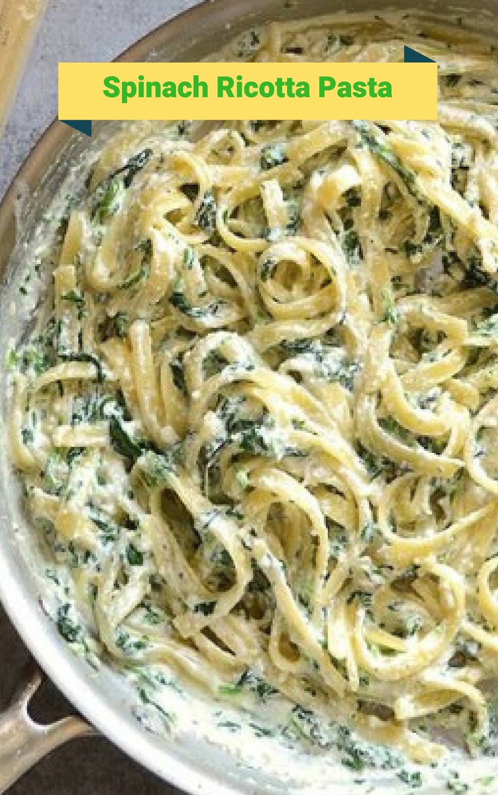 Spinach Ricotta Pasta