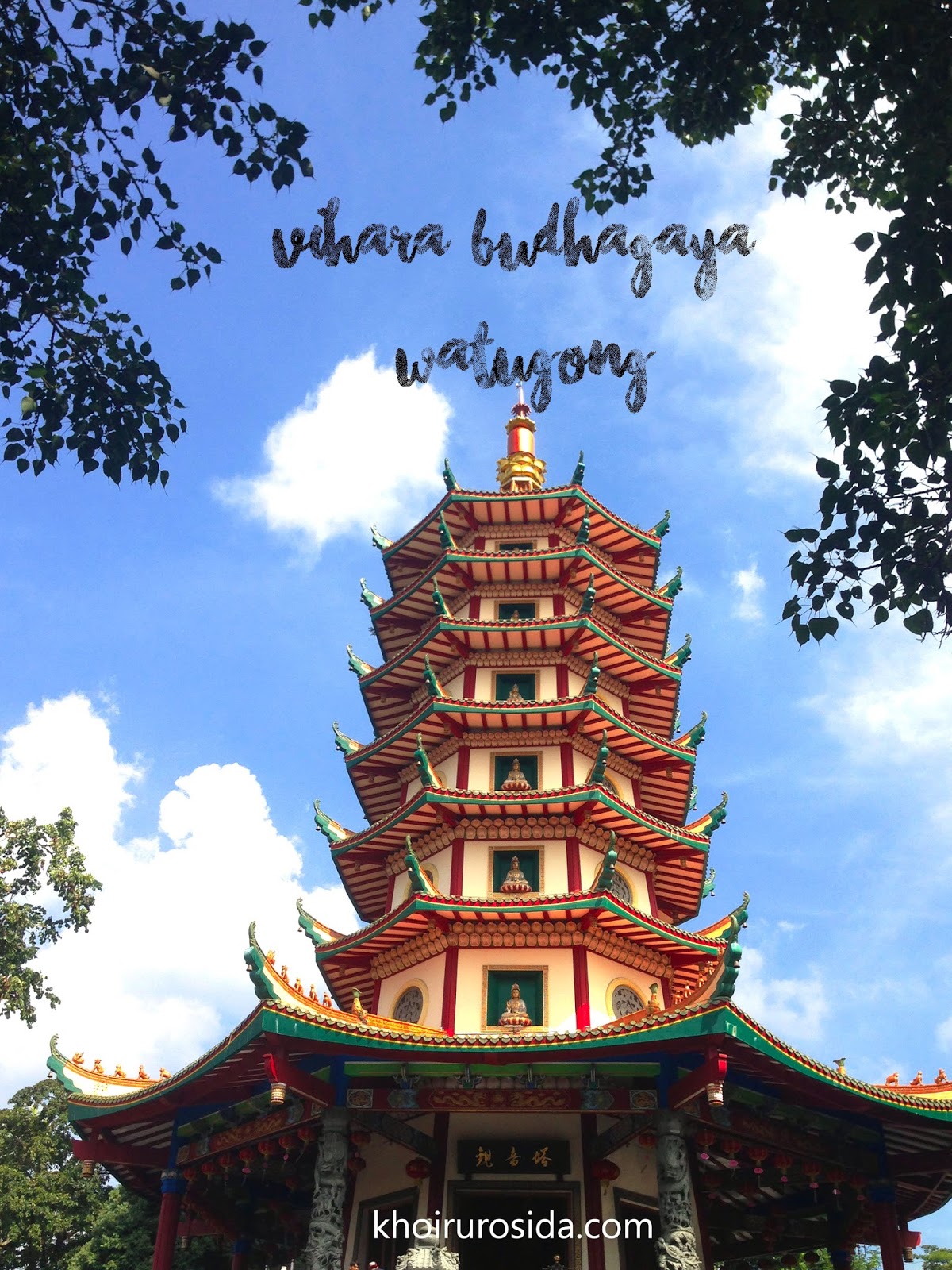 [Keliling Semarang] : Vihara Avalokitesvara Budhagaya Watugong — Look At Me