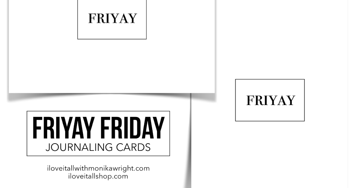 Friyay Friday | Free Journaling Cards