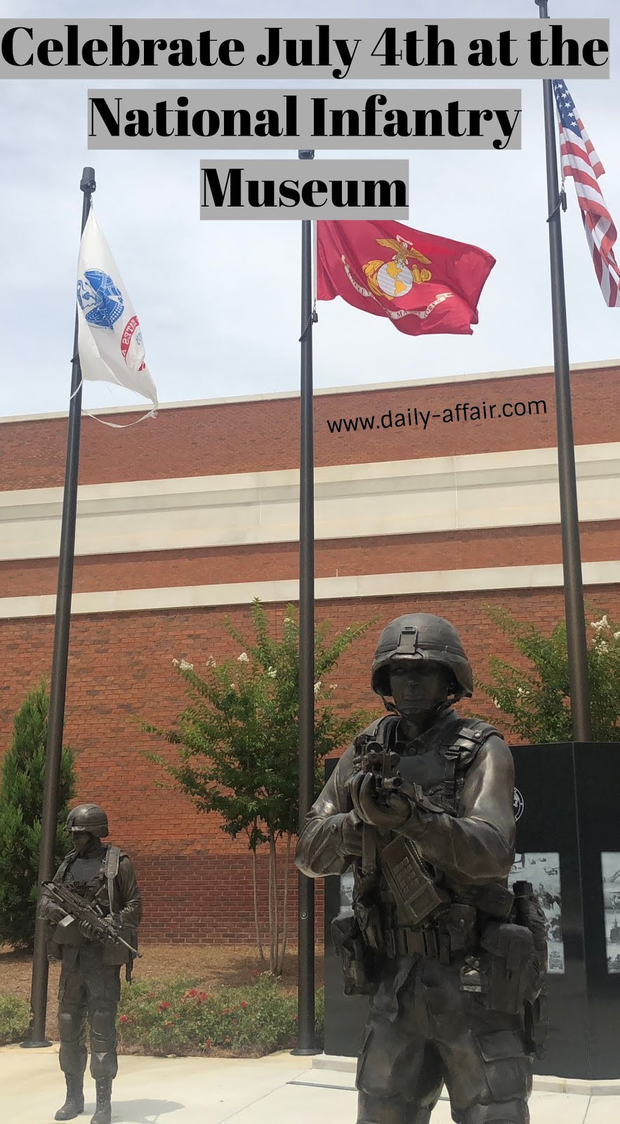 Celebrate July 4th at the National Infantry Museum - The Daily Affair ...