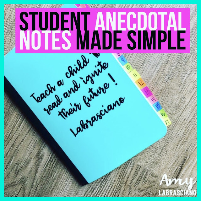 Learning Lessons With Amy Labrasciano: Student Anecdotal Notes Made Simple