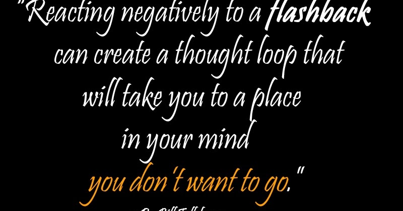Traumatic Flashbacks and Tips to Fix