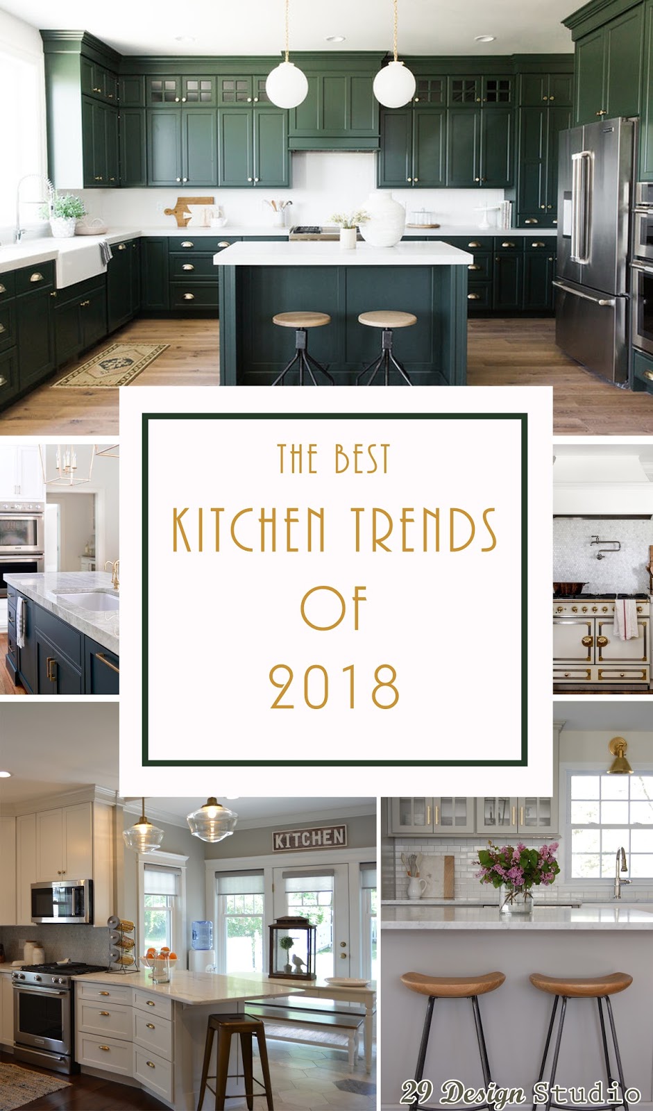29 Design Studio: The Best Kitchen Trends for 2018