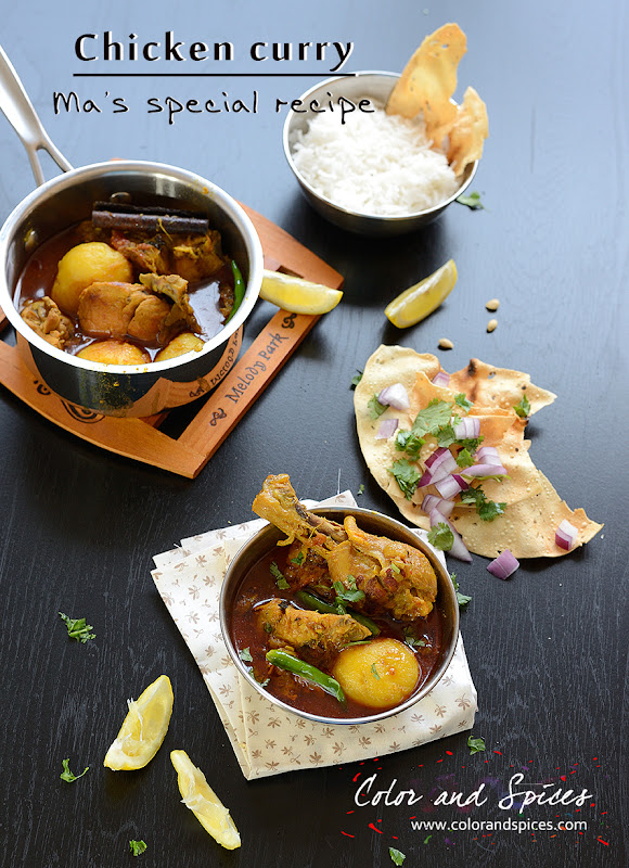 Color and Spices: Chicken curry...ma's special recipe