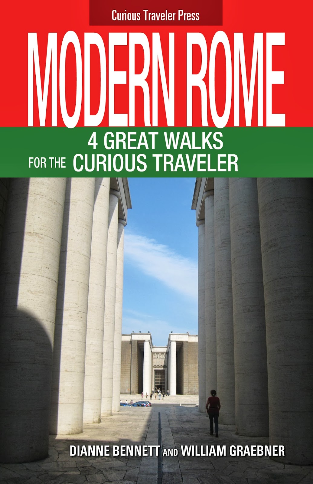Rome the Second Time: MODERN ROME: 4 Great Walks for the Curious ...