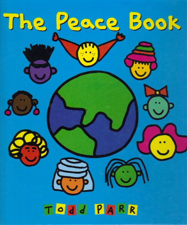 info-garderie: The peace book - Todd Parr