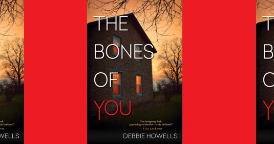 Ritimsiz Ruh - The Bones of You / Debbie Howells