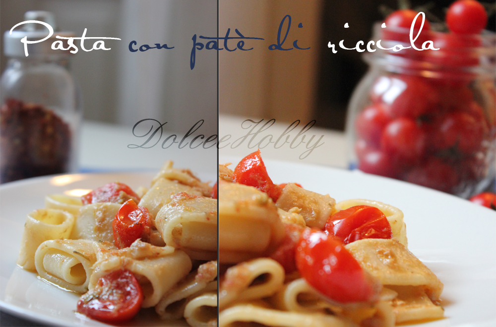 DolceeHobby ♥: Pasta con patè di ricciola