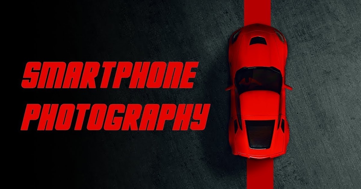 Mobile Photography - How I Shot this Car Photo with my Smartphone ...