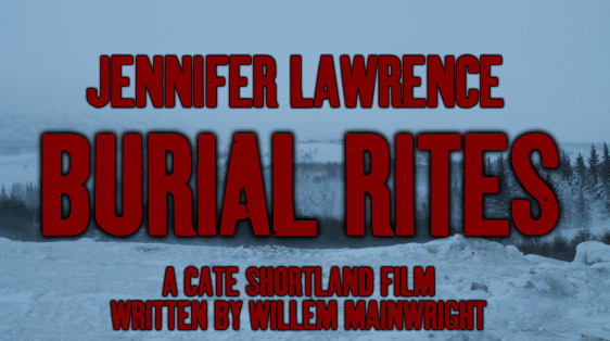 Last Resort Films - A Hollywood Movie Studio: Now Showing: Burial Rites