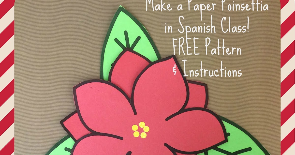 Paper Poinsettia Craft for Spanish Class | Mundo de Pepita
