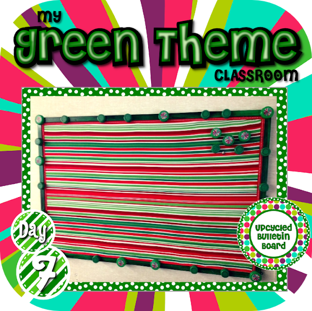 The Green Classroom: Upcycled Bulletin Board - Green Theme Day 7