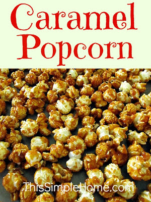 Caramel Popcorn Recipe - This Simple Home