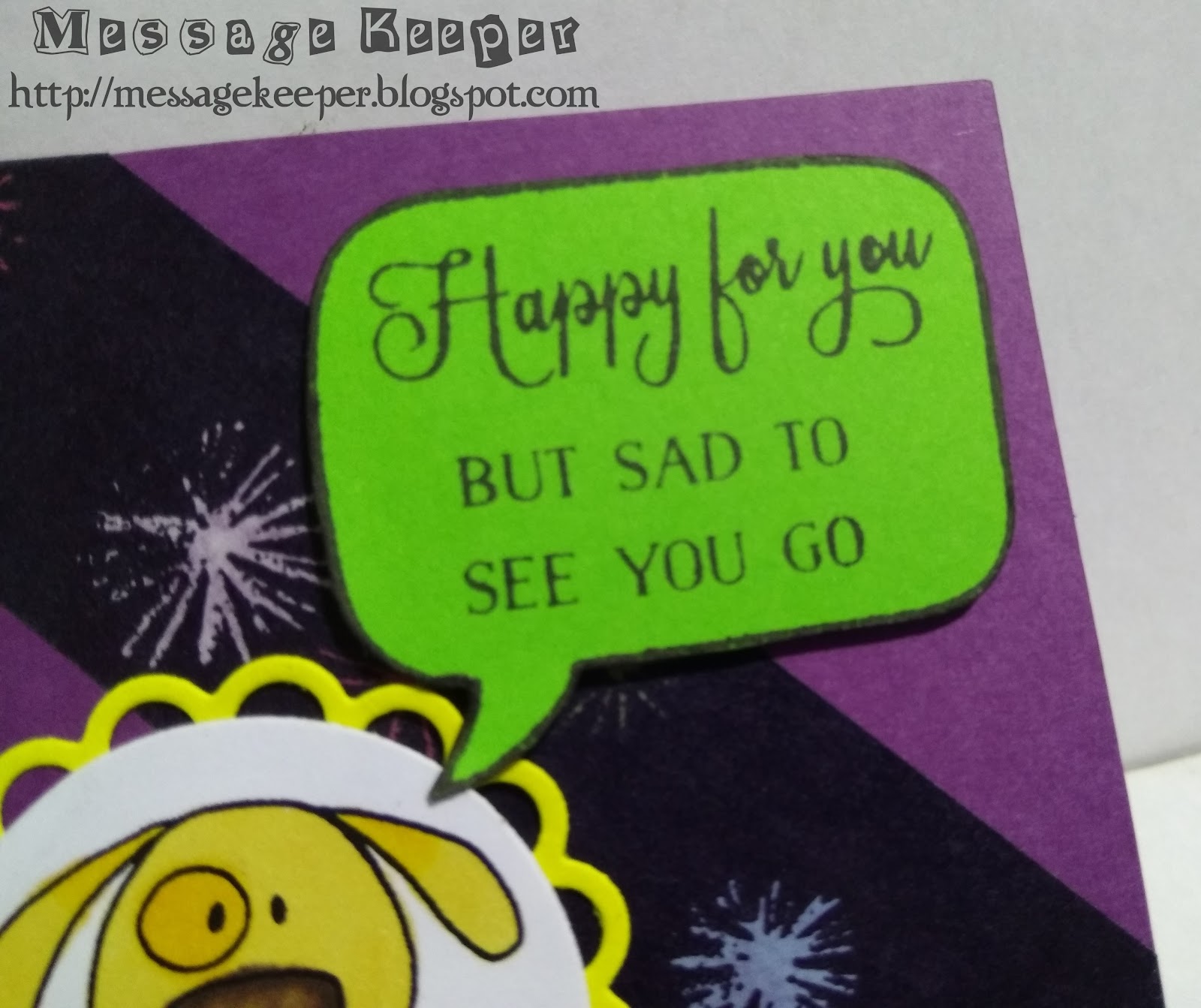 Message Keeper: Puppy Happy for You But Sad to See You Go