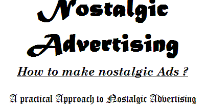 How To Make Nostalgic Ads (A Practical Approach To Nostalgic ...