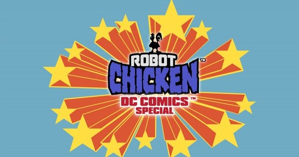 Watch the Trailer For the Robot Chicken DC Comics Special Now - Video