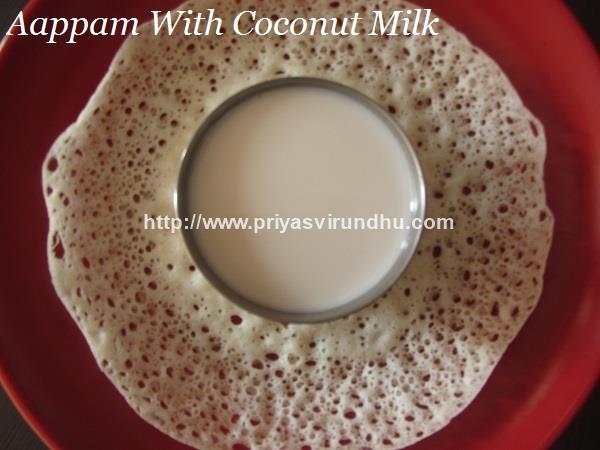 Priya's Virundhu: Aappam - South Indian Breakfast/Aappam with Coconut ...