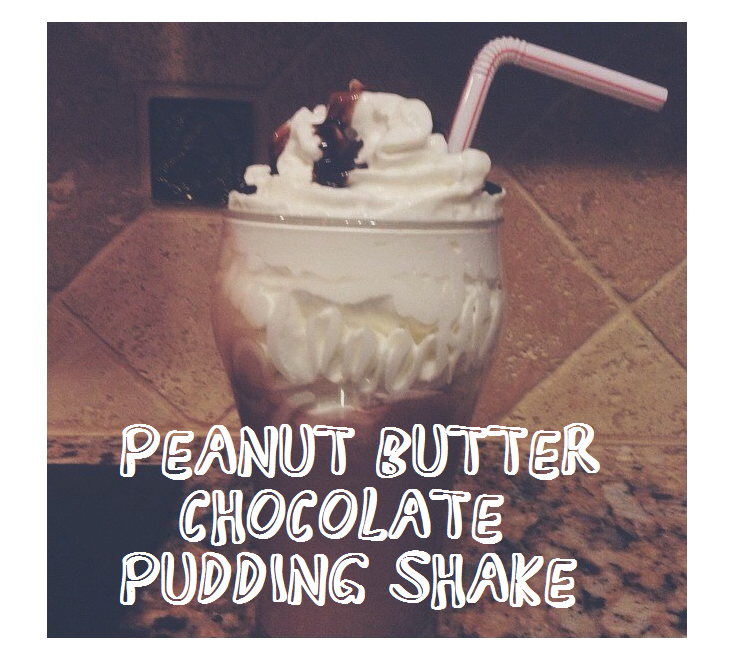 Summertime Girls: Peanut Butter Chocolate Pudding Milkshake