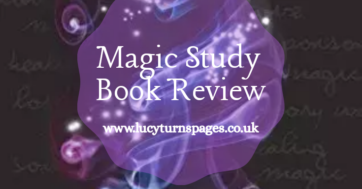 Lucy Turns Pages: Magic Study by Maria V. Snyder Book Review