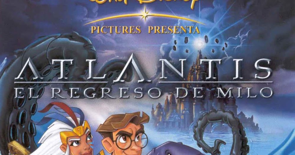 Disney por Mega: Atlantis (2) El regreso de Milo
