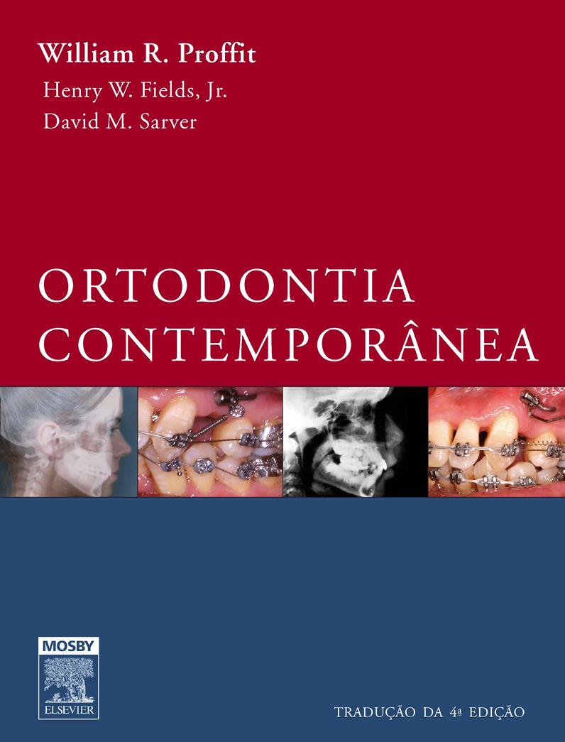 Ortodontia Contemporânea, 4a Edição – William R. Proffit | Free Libros