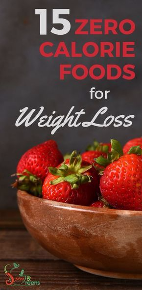 15 Zero Calorie Foods For Weight Loss | HEALTHYLIFE