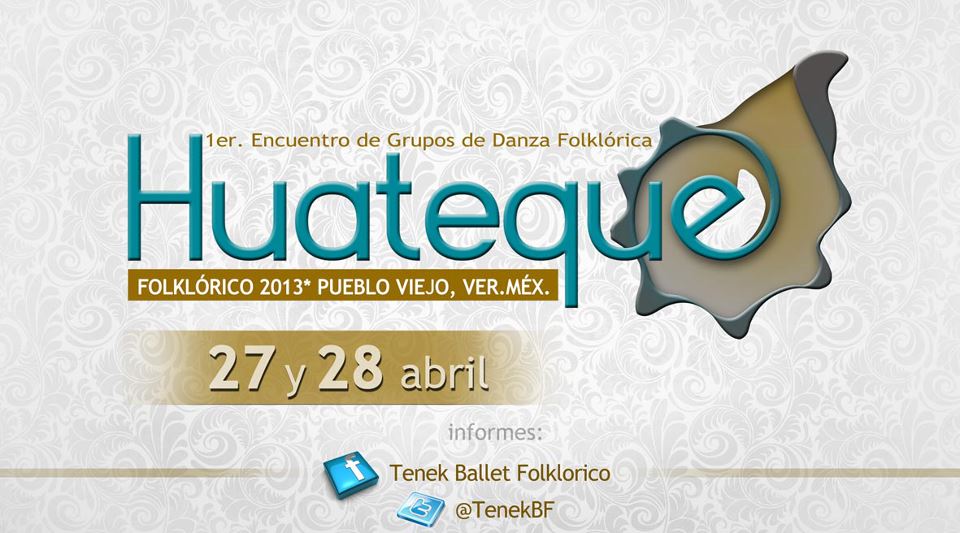 Tramoyam3: HUATEQUE FOLKLORICO 2013 / MARCO DE FIESTA DE LOS 459 AÑOS ...