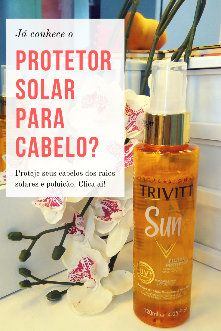 Tamirys Barros Beauty: Protetor solar para o cabelo - Trivitt Sun é a ...