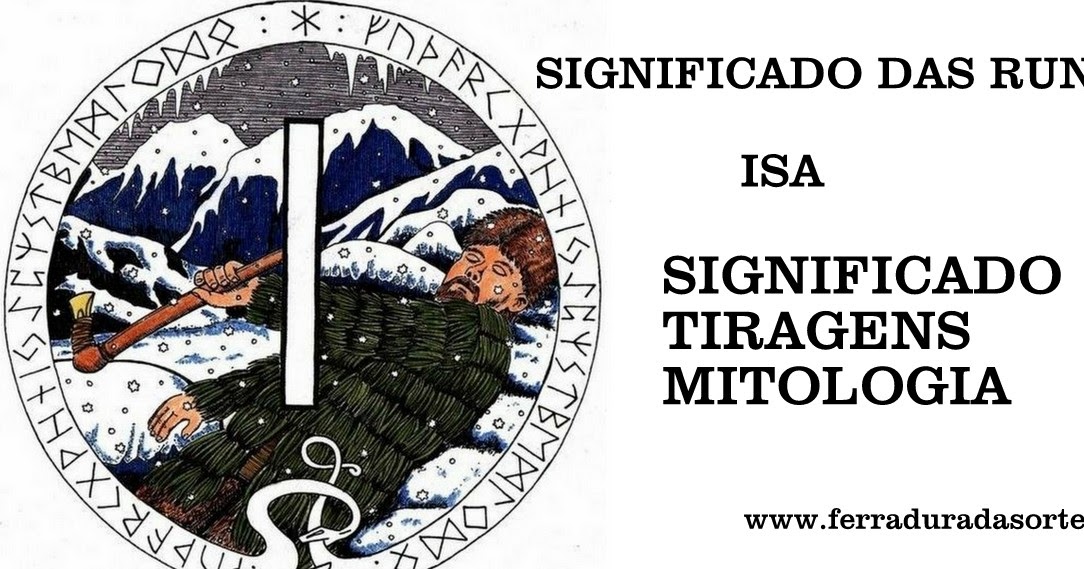 Significado das runas: 23 Pedra Isa