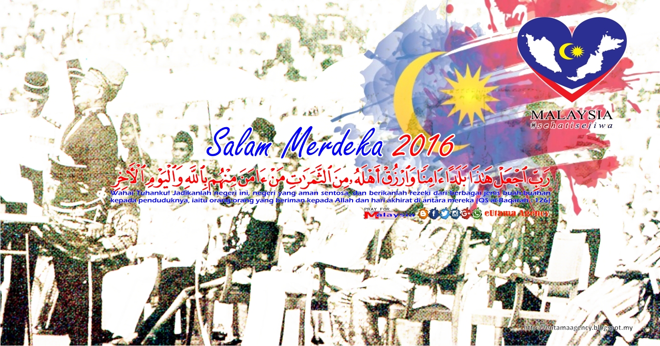 eUtama Agency: Salam Merdeka 2016 (Merdekakan Jiwaku)