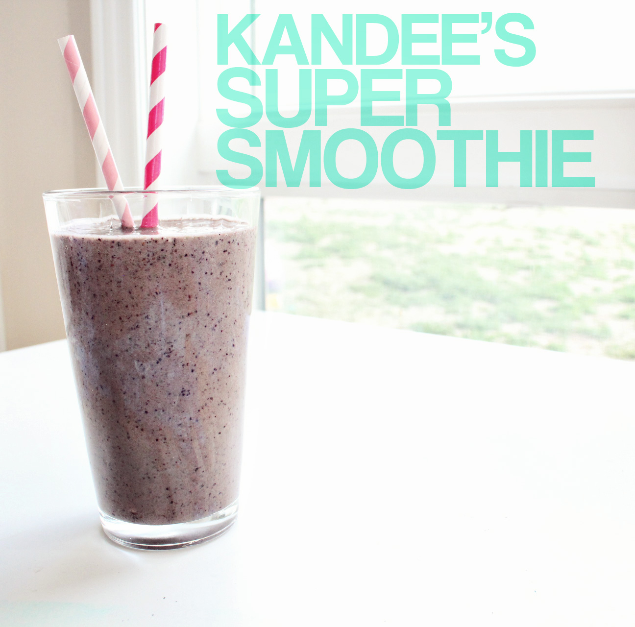 kandeej.com: Kandee's Super Smoothie Recipe