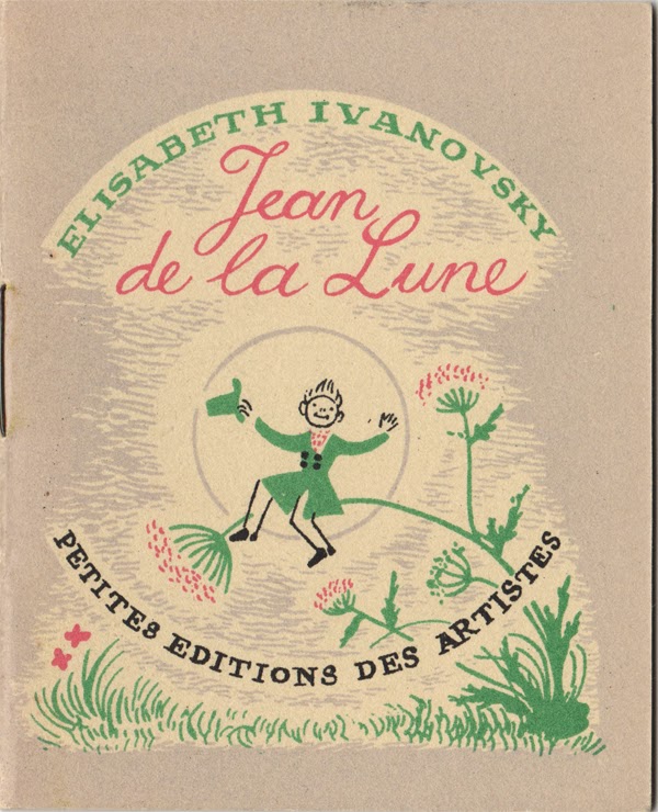 My Vintage Avenue: Jean de la lune, illustrated by Elisabeth Ivanovsky ...
