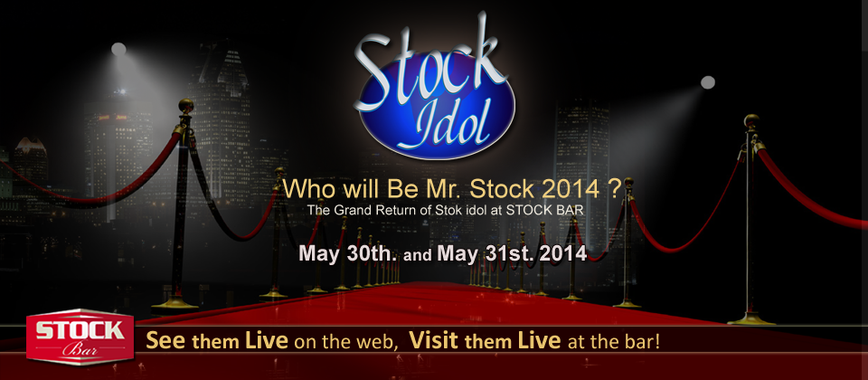 Stock Bar Official Blog: The Grand Return of Stock Idol at StockBar