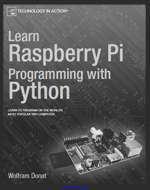 ELECTRONICA Y TELECOMUNICACIONES *JC* : Learn Raspberry Pi Programming with Python
