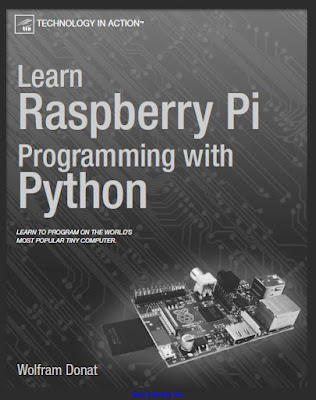 ELECTRONICA Y TELECOMUNICACIONES *JC* : Learn Raspberry Pi Programming with Python