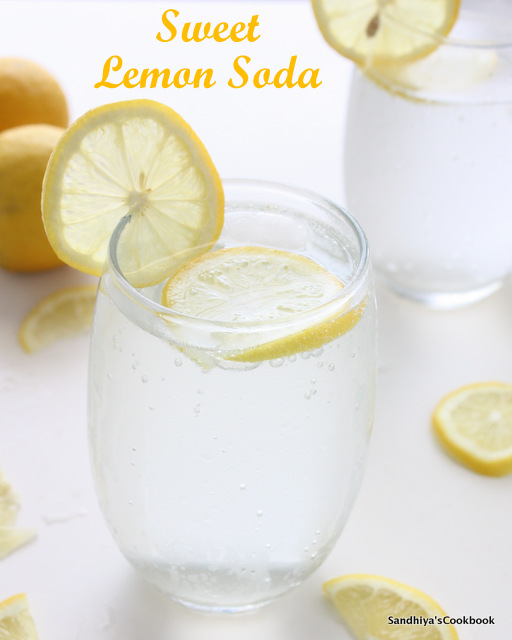 Sandhiya's Cookbook: Lemon Soda | Sweet Lemon Soda | Summer Drinks