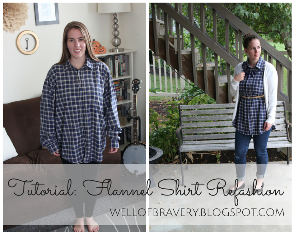 Well Of Bravery: Tutorial: Flannel Shirt Refashion