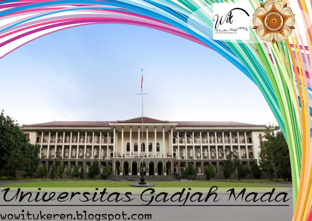 Fakta Menarik UGM? Calon Mahasiswa dan Mahasiswa UGM Wajib Baca Ini ...